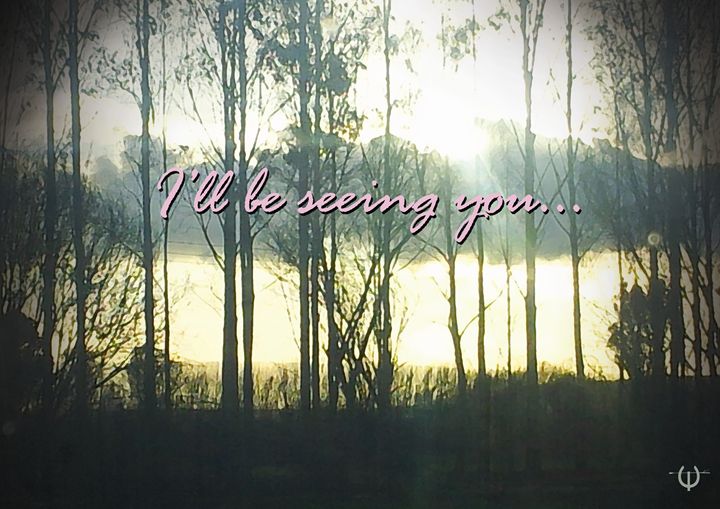 I'll Be Seeing You - Tracey Wild Heart - Photography, Landscapes ...