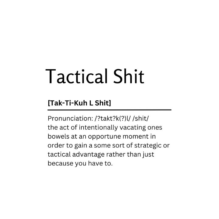 Tactical Shit Dictionary Definition - Kaigozen - Digital Art, Humor ...