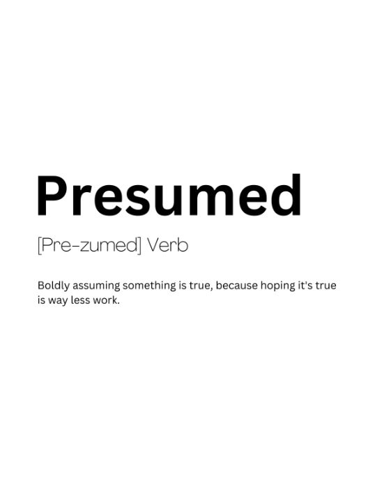 Presumed Dictionary Definition - Dictionary Art - Digital Art & AI ...
