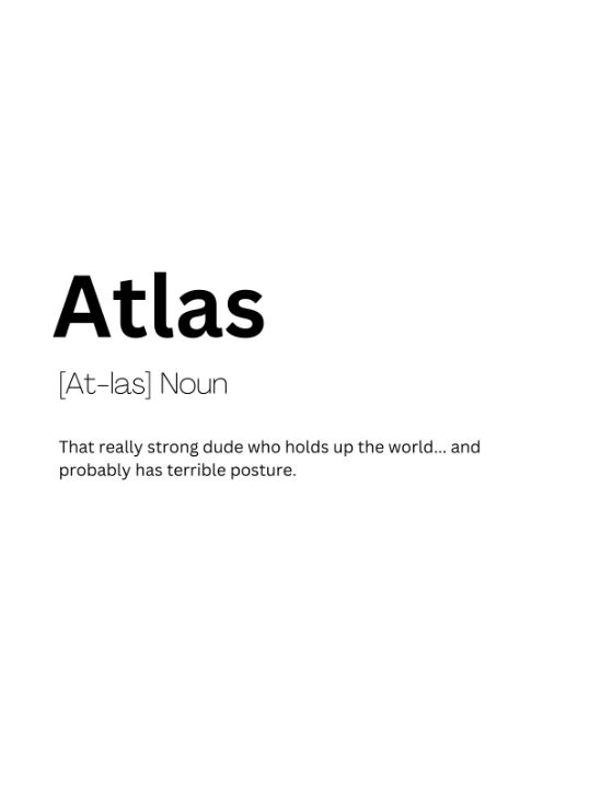 Atlas Dictionary Definition - Dictionary Art - Digital Art & AI, Humor ...