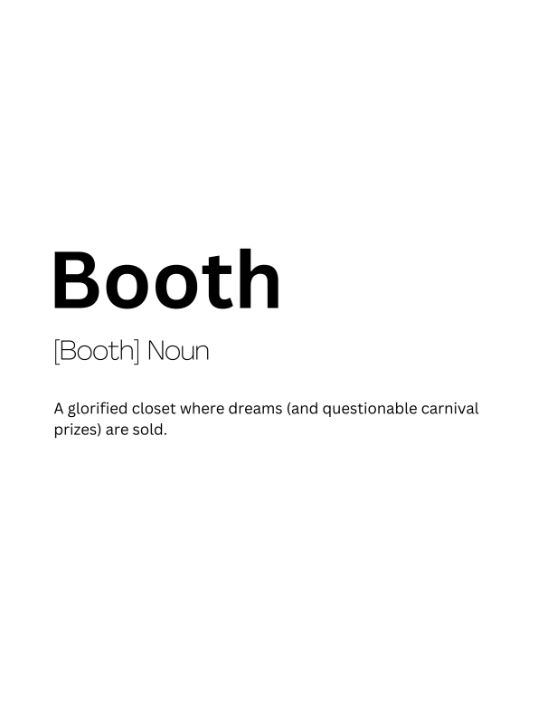 Booth Dictionary Definition - Dictionary Art - Digital Art & AI, Humor ...