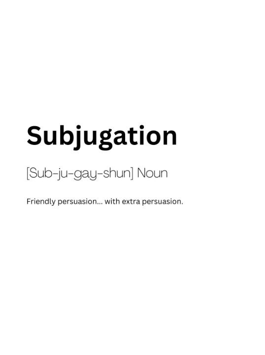 Subjugation Dictionary Definition - Dictionary Art - Digital Art & AI ...