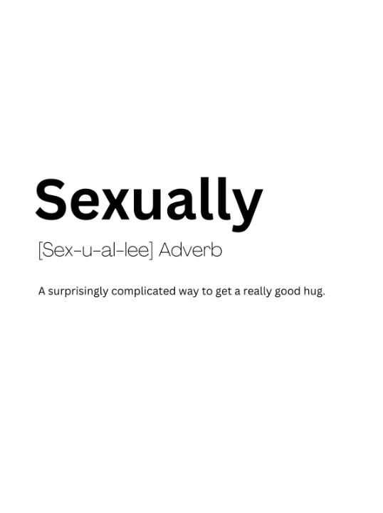 Sexually Dictionary Definition Dictionary Art Digital Art And Ai Humor And Satire Signs