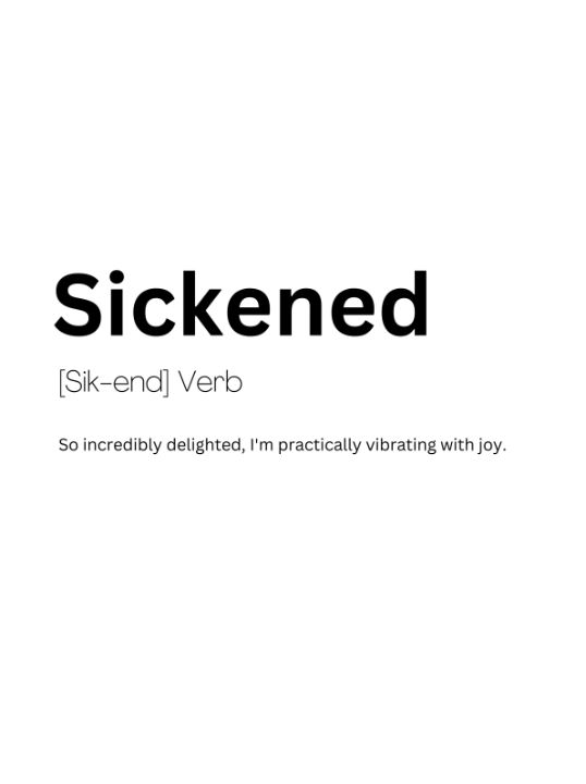 Sickened Dictionary Definition - Dictionary Art - Digital Art & AI ...