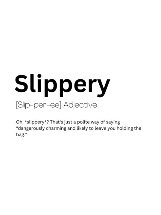 Slippery Dictionary Definition - Dictionary Art - Digital Art & AI ...