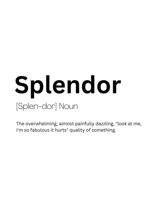 Splendor Dictionary Definition - Dictionary Art - Digital Art & AI ...
