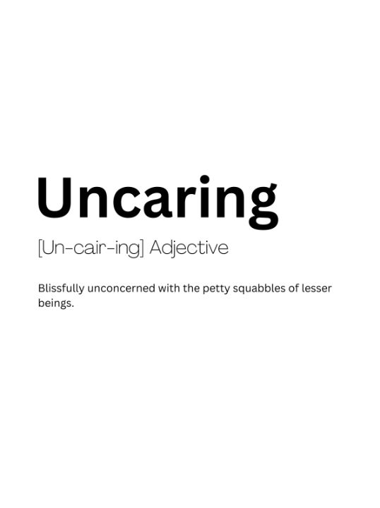 Uncaring Dictionary Definition - Dictionary Art - Digital Art & AI ...