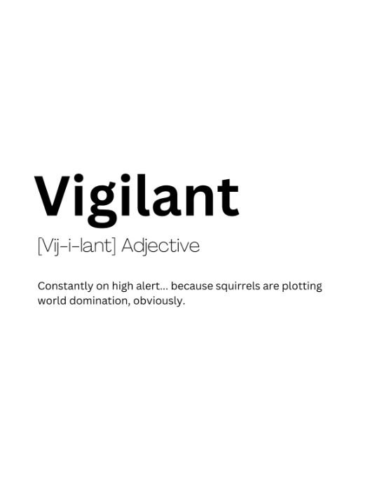 Vigilant Dictionary Definition - Dictionary Art - Digital Art & AI ...