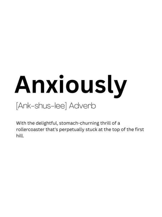 Anxiously Dictionary Definition - Dictionary Art - Digital Art & AI ...