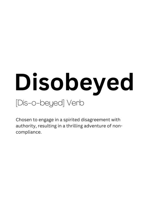 Disobeyed Dictionary Definition - Dictionary Art - Digital Art & AI ...