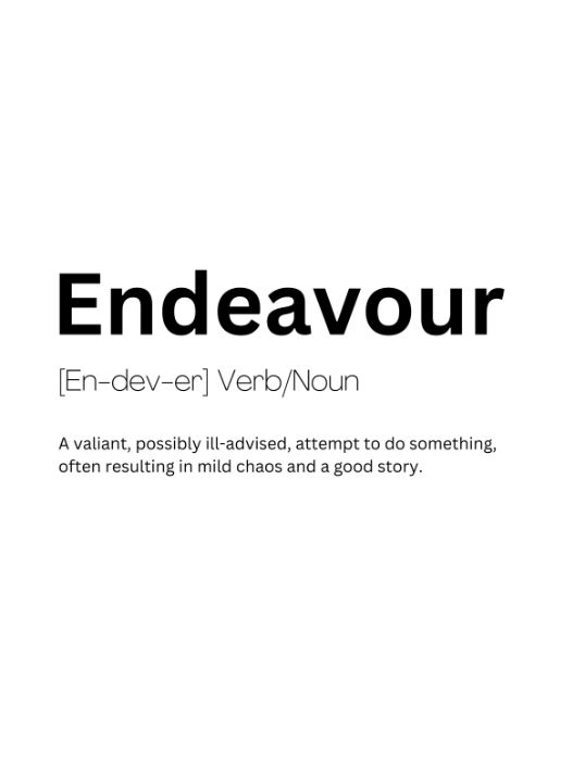 Endeavour Dictionary Definition - Dictionary Art - Digital Art & AI ...
