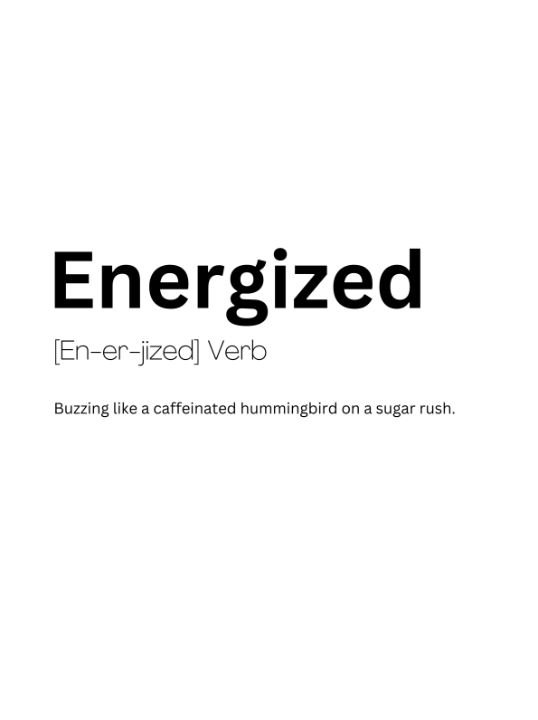 Energized Dictionary Definition - Dictionary Art - Digital Art & AI ...