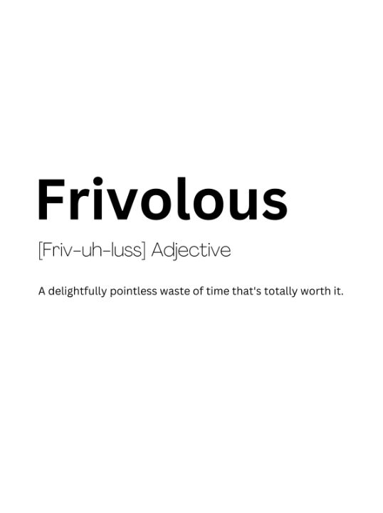 Frivolous Dictionary Definition - Dictionary Art - Digital Art & AI ...