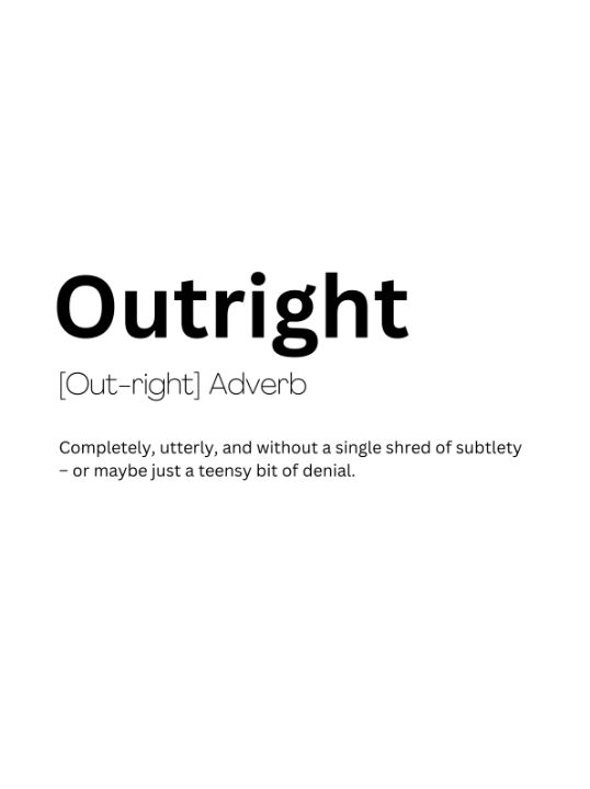 Outright Dictionary Definition - Dictionary Art - Digital Art & AI ...