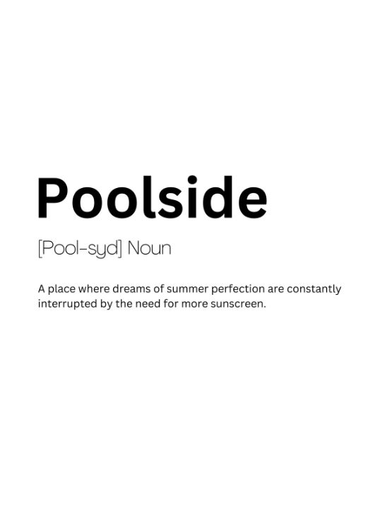 Poolside Dictionary Definition - Dictionary Art - Digital Art & AI ...