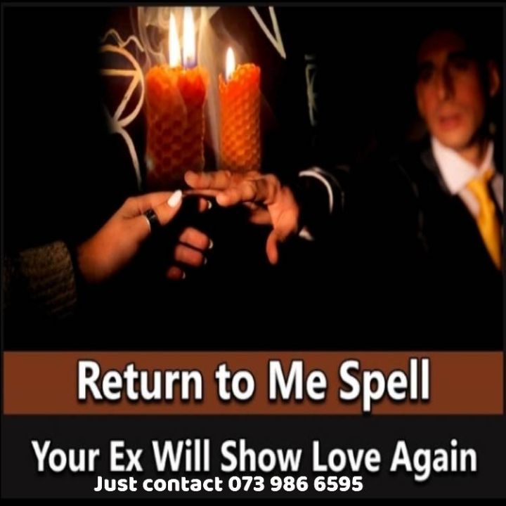 love spells in South Africa - Love spells for instant love back USA ...