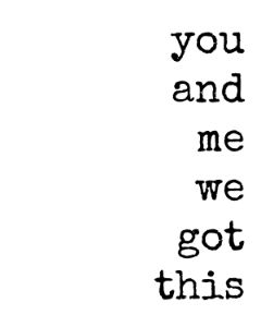 You and Me We Got This Inspirational - A Brush with the Past - Digital ...