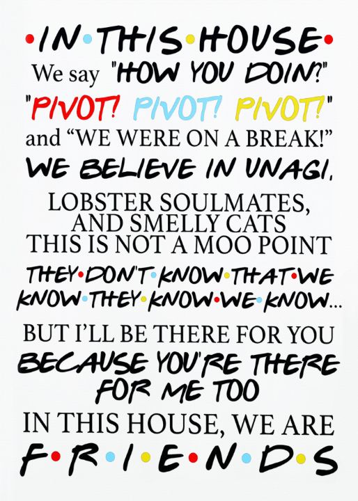 In This House Friends Movie Quote - BitchArt - Drawings & Illustration ...