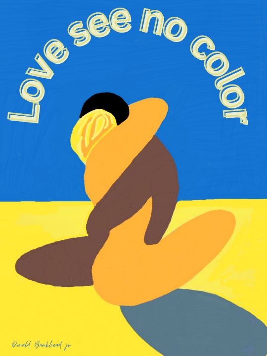 Love see no Color - Donald Bankhead Productions - Digital Art, People ...