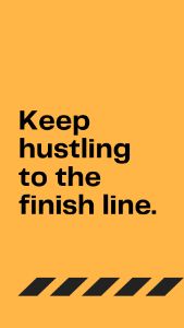 Keep Hustling - Ellustar Gallery - Digital Art, Abstract, Text - ArtPal