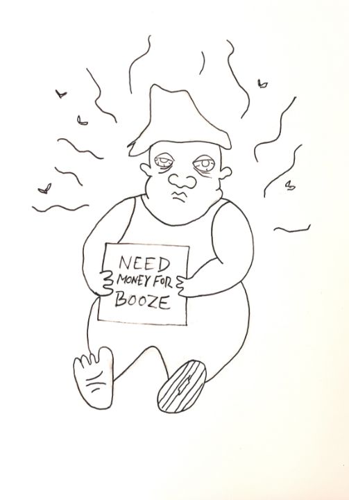need money for booze - BeastArt - Drawings & Illustration, People ...