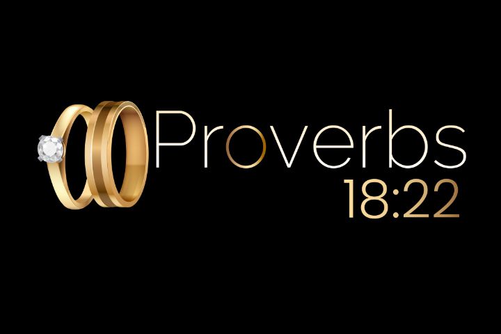 Proverbs 18:22 - EveEmini - Digital Art & AI, Religion, Philosophy, & Astrology, Prayers ...