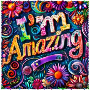 Im Amazing - Quotes Uplifting - SykArt Designs - Digital Art, Humor ...