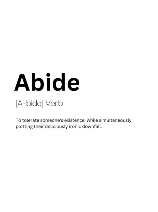 Abide Dictionary Definition - Kaigozen2 - Digital Art & AI, Humor ...