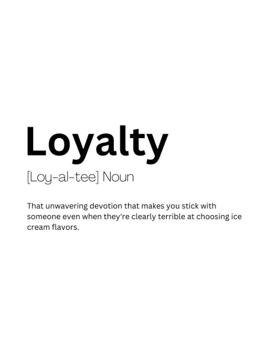 Loyalty Dictionary Definition - Kaigozen2 - Digital Art & AI, Humor ...