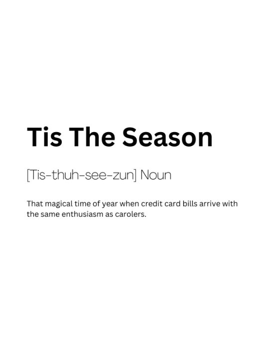 Tis The Season Dictionary Definition - Kaigozen2 - Digital Art & AI ...