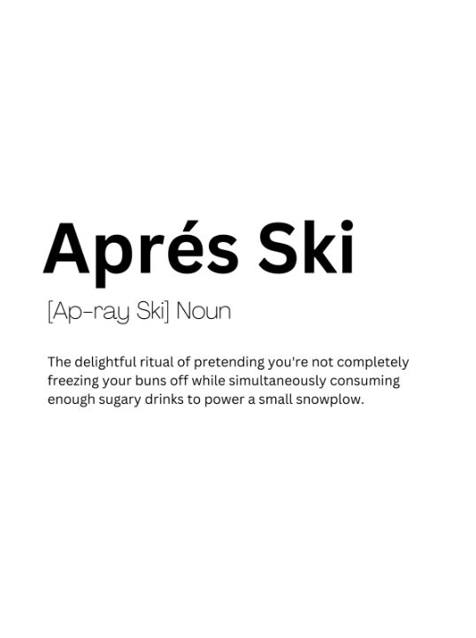 Aprés Ski Dictionary Definition - Kaigozen2 - Digital Art & AI, Humor ...