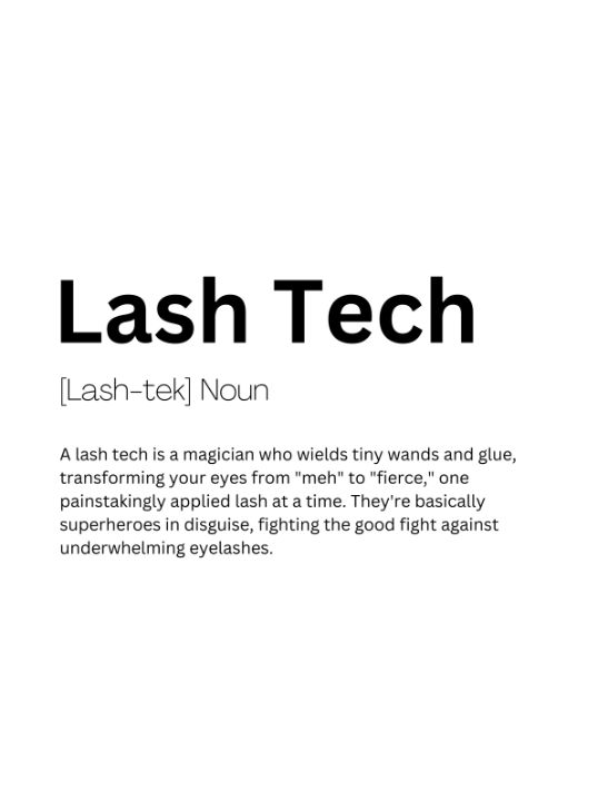 Lash Tech Dictionary Definition - Kaigozen2 - Digital Art & AI, Humor ...