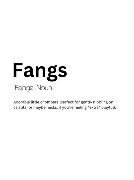 Fangs Dictionary Definition - Kaigozen2 - Digital Art & AI, Humor ...