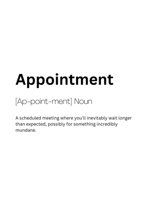 Appointment Dictionary Definition - Kaigozen2 - Digital Art & AI, Humor ...