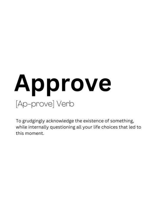 Approve Dictionary Definition - Kaigozen2 - Digital Art & AI, Humor ...