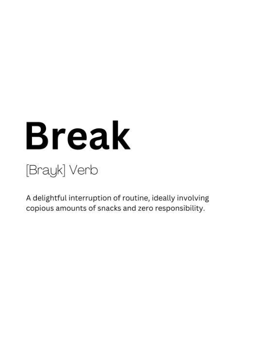 Break Dictionary Definition - Kaigozen2 - Digital Art & AI, Humor ...