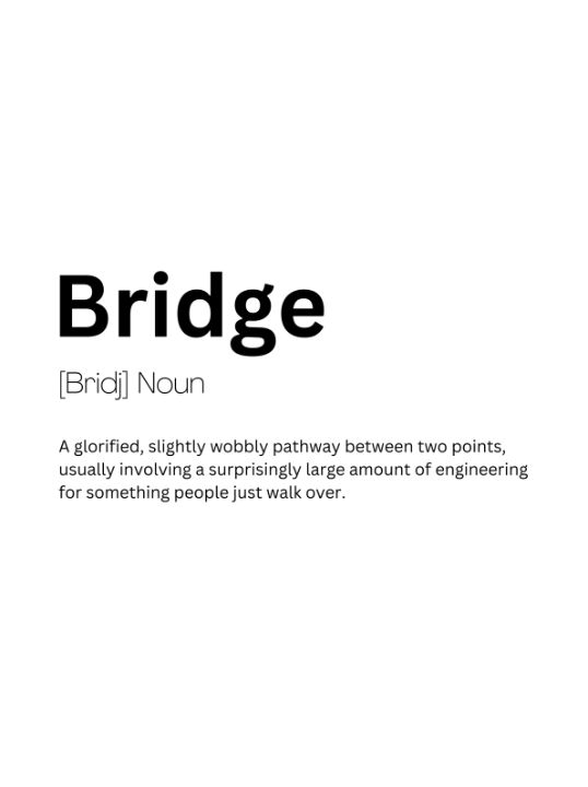 Bridge Dictionary Definition - Kaigozen2 - Digital Art & AI, Humor ...