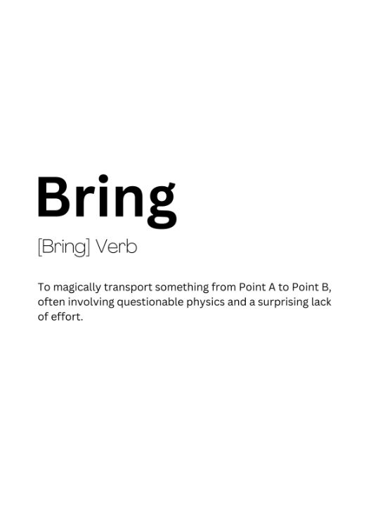Bring Dictionary Definition Kaigozen2 Digital Art AI Humor Bring Dictionary Definition Kaigozen2 Digital Art AI Humor