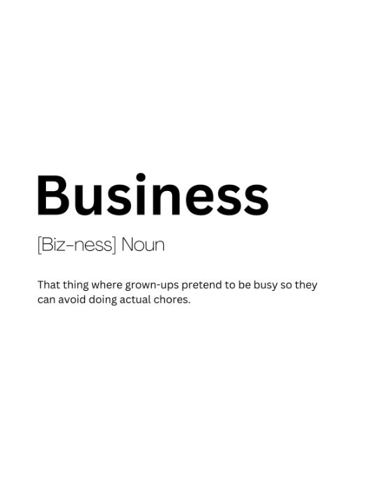 Business Dictionary Definition - Kaigozen2 - Digital Art & AI, Humor ...