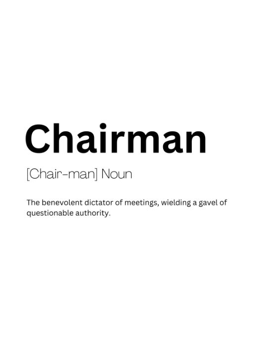 Chairman Dictionary Definition - Kaigozen2 - Digital Art & AI, Humor ...