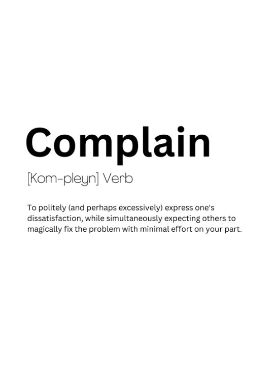 Complain Dictionary Definition - Kaigozen2 - Digital Art & AI, Humor ...