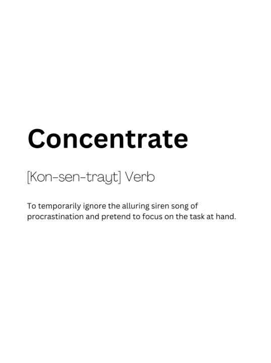 Concentrate Dictionary Definition - Kaigozen2 - Digital Art & AI, Humor ...
