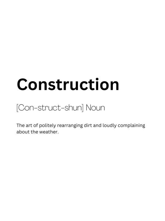 Construction Dictionary Definition - Kaigozen2 - Digital Art & AI, Humor & Satire, Signs ...