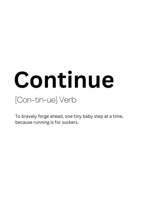 Continue Dictionary Definition - Kaigozen2 - Digital Art & AI, Humor ...