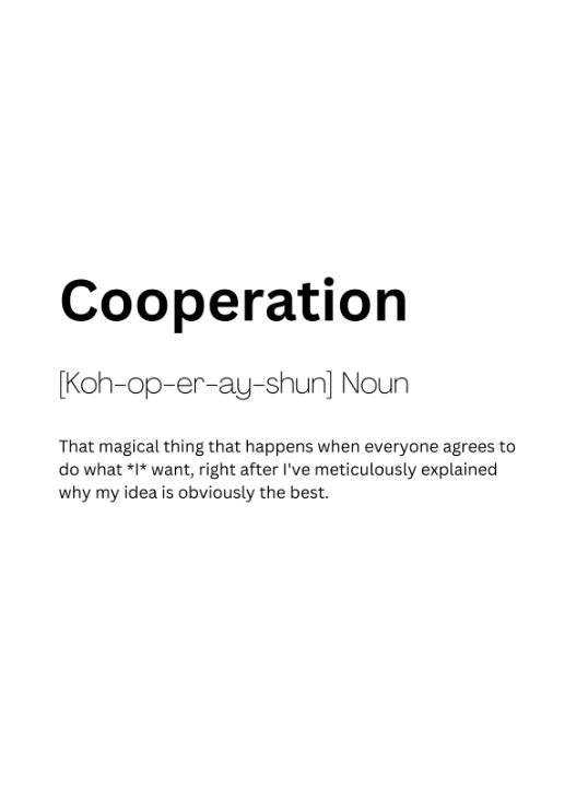Cooperation Dictionary Definition - Kaigozen2 - Digital Art & AI, Humor ...