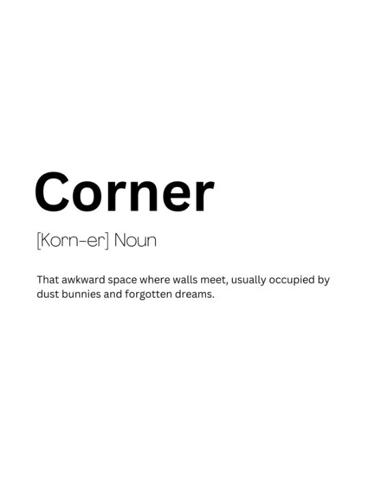 Corner Dictionary Definition - Kaigozen2 - Digital Art & AI, Humor ...