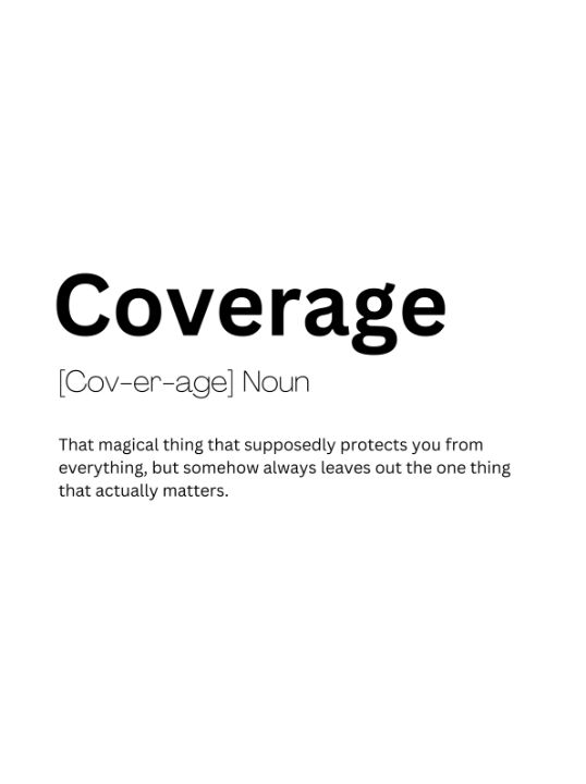 Coverage Dictionary Definition Kaigozen2 Digital Art And Ai Humor And Satire Signs And Sayings