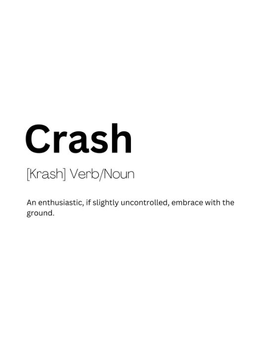 Crash Dictionary Definition - Kaigozen2 - Digital Art & AI, Humor ...