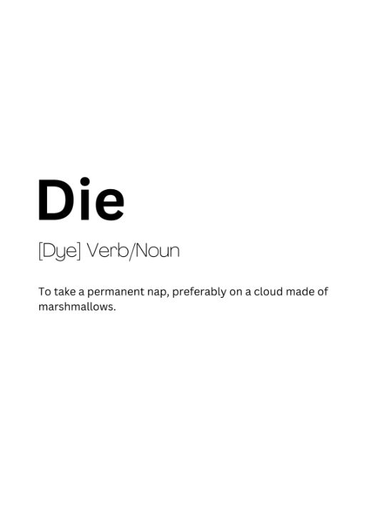Die Dictionary Definition - Kaigozen2 - Digital Art & AI, Humor ...