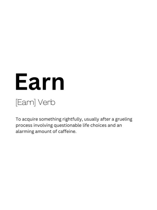 Earn Dictionary Definition - Kaigozen2 - Digital Art & AI, Humor ...